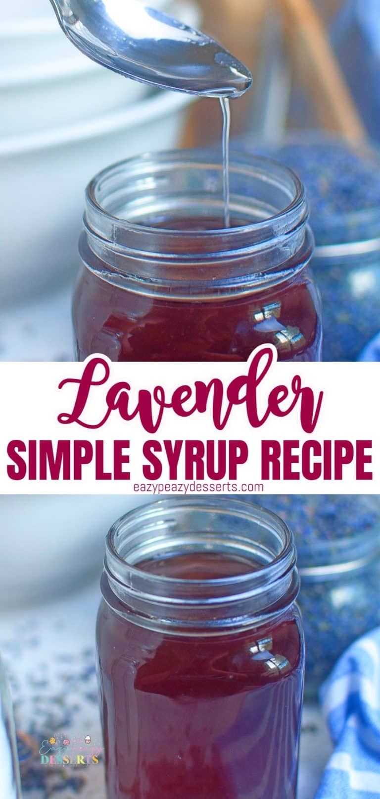 Flavorful & Delicious LAVENDER SYRUP - Eazy Peazy Desserts